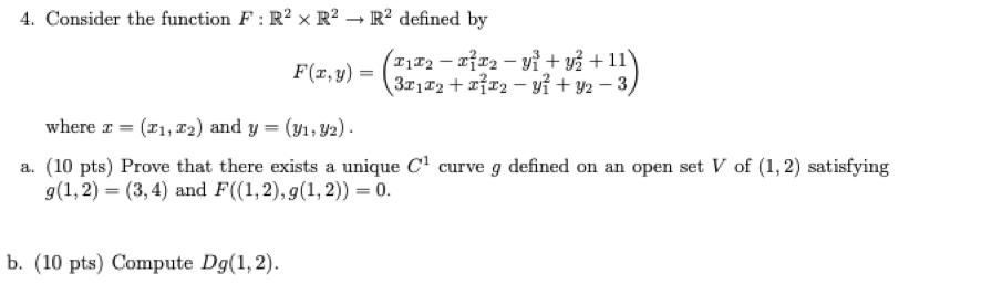 Solved 4. Consider the function F:R2×R2→R2 defined by | Chegg.com