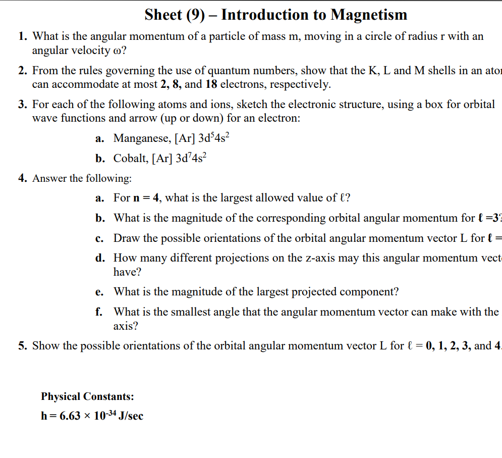 Solved Sheet (9) - Introduction to Magnetism 1. What is the | Chegg.com