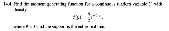 Solved 14.4 Find the moment generating function for a | Chegg.com