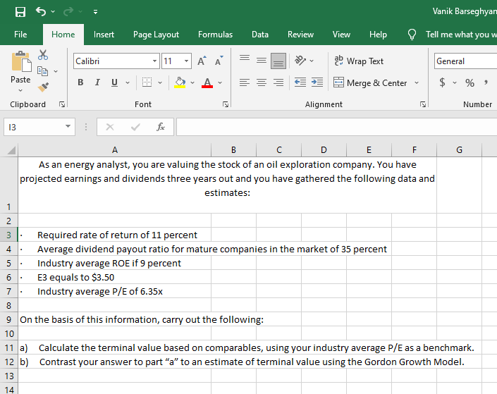 Solved Vanik Barseghyan File Home Insert Page Layout | Chegg.com