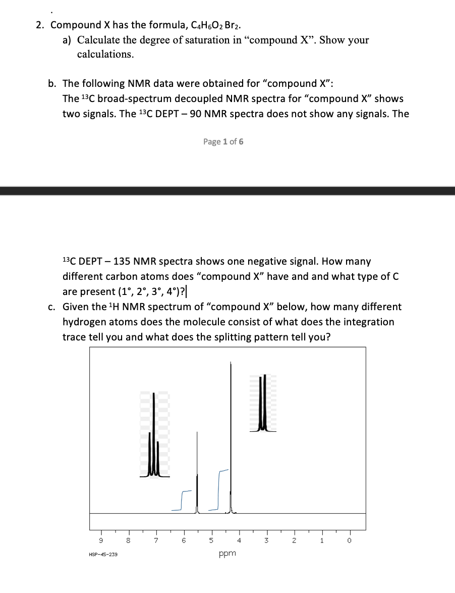 Solved 2. Compound X has the formula, C4H6O2 Br2. a) | Chegg.com