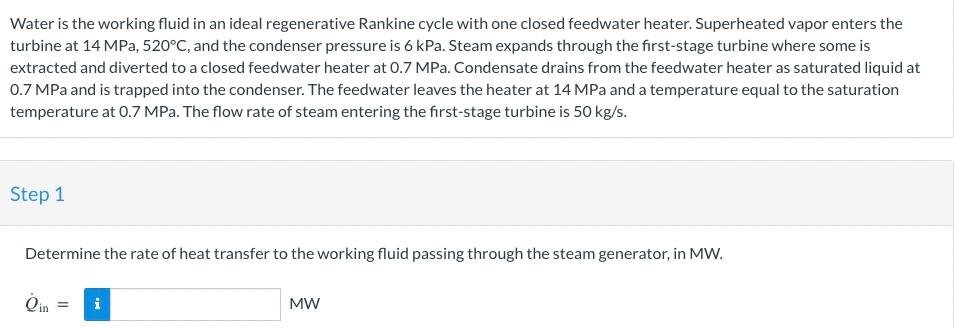 Solved Water is the working fluid in an ideal regenerative | Chegg.com