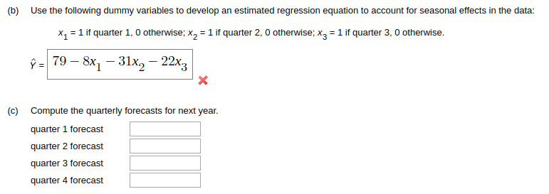 Solved (b) Use the following dummy variables to develop an | Chegg.com
