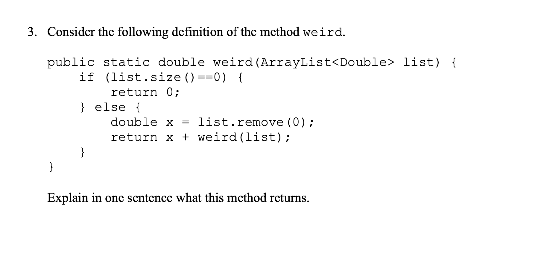 Solved 3. Consider the following definition of the method | Chegg.com