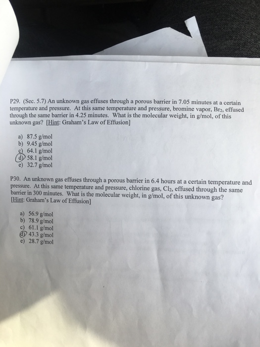 Solved P29. (Sec. 5.7) An unknown gas effuses through a | Chegg.com Solved P29. (Sec. 5.7) An unknown gas effuses through a | Chegg.com