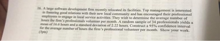 Solved A large software development firm recently relocated | Chegg.com