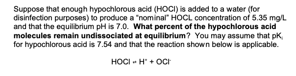 Solved Suppose that enough hypochlorous acid (HOCI) is added | Chegg.com