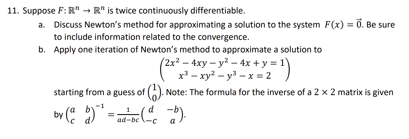 Solved a. = 11. Suppose F: R” → R” is twice continuously | Chegg.com