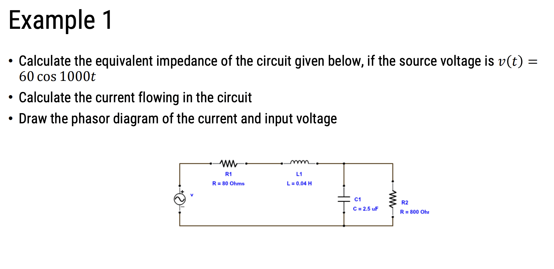 Solved - Calculate the equivalent impedance of the circuit | Chegg.com
