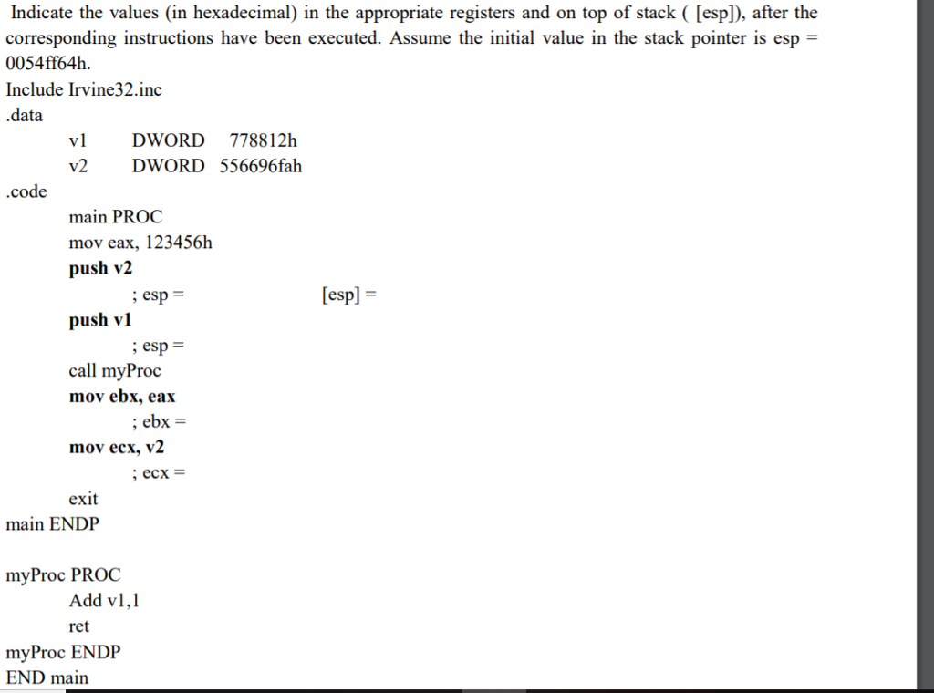 Solved Indicate the values (in hexadecimal) in the | Chegg.com