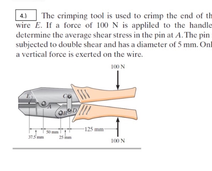 Solved 4.)The crimping tool is used to crimp the end of th | Chegg.com