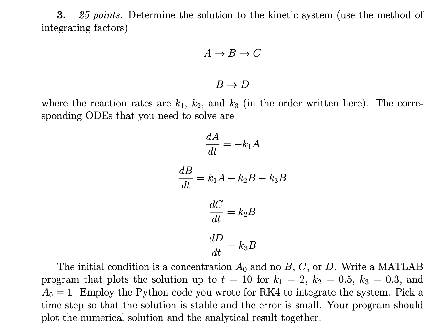 Solved 3. 25 points. Determine the solution to the kinetic | Chegg.com