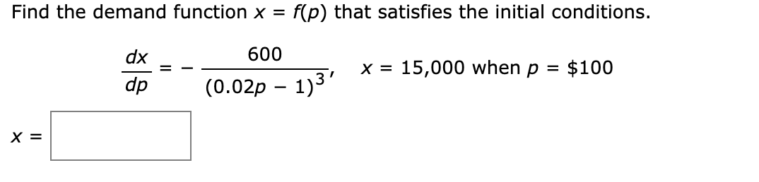 Solved Find The Demand Function X F P That Satisfies The
