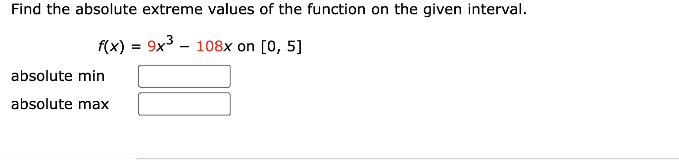 Solved Find the absolute extreme values of the function on | Chegg.com