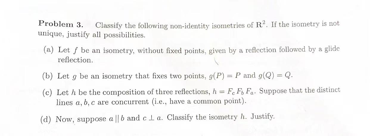Solved Problem 3. Classify the following non-identity | Chegg.com