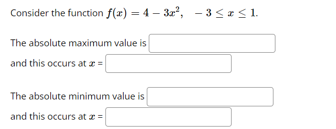 Solved Consider the function f(x)=4−3x2,−3≤x≤1. The absolute | Chegg.com