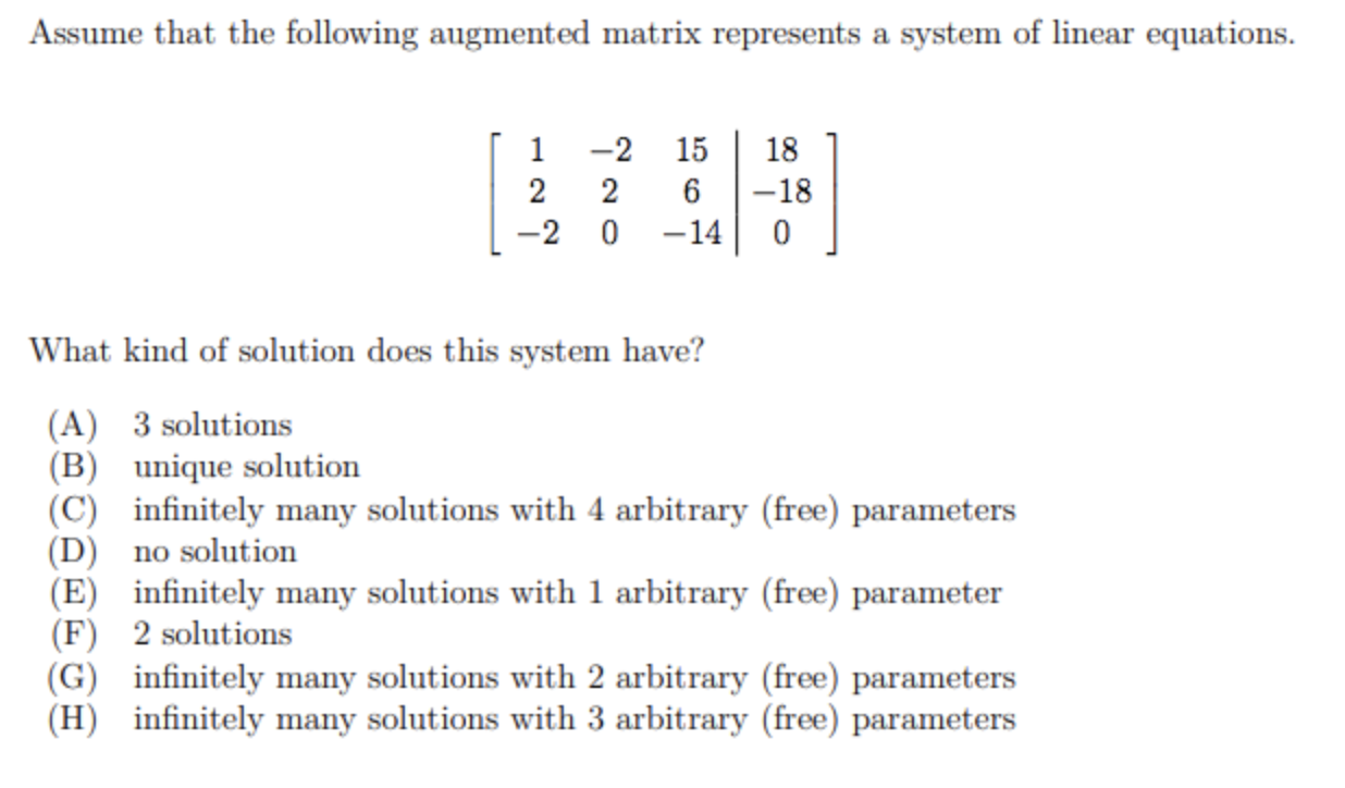 Solved Assume that the following augmented matrix represents | Chegg.com