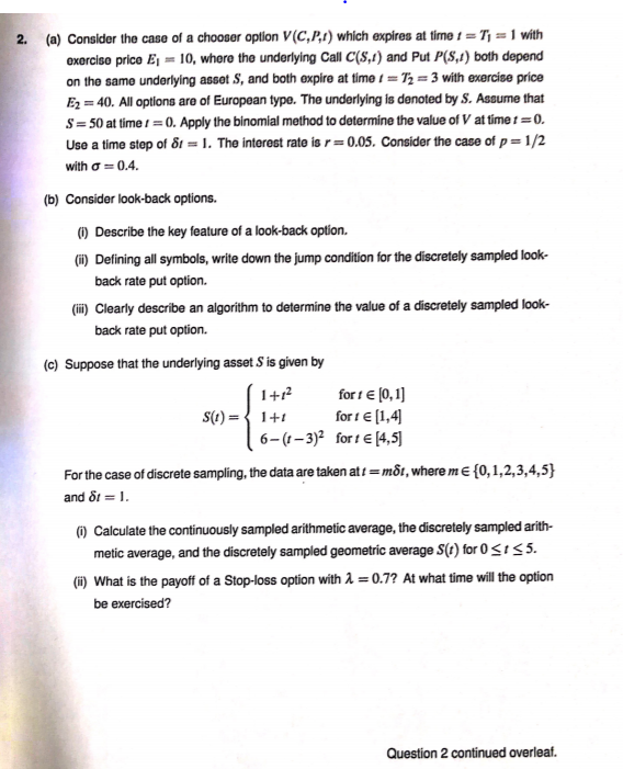 2. (a) Consider the case of a chooser option VC,P.1) | Chegg.com