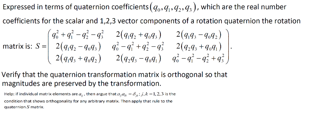 Solved Expressed in terms of quaternion coefficients | Chegg.com