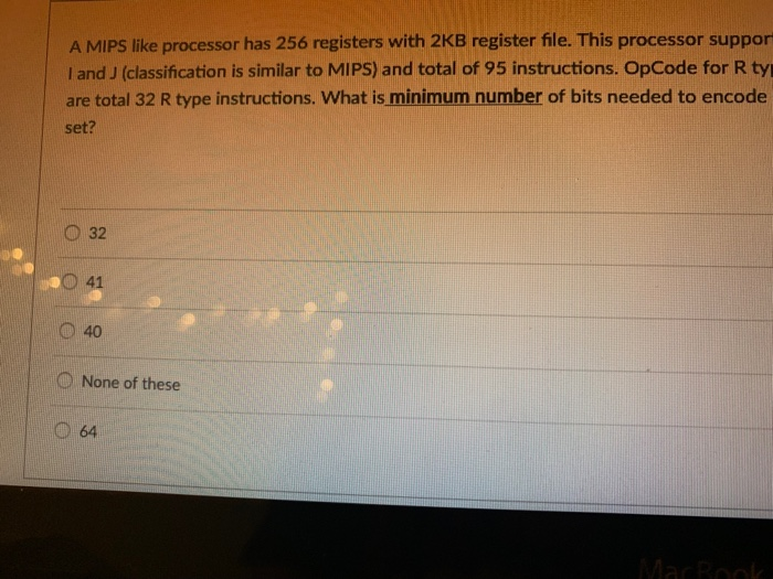 A MIPS like processor has 256 registers with 2KB | Chegg.com
