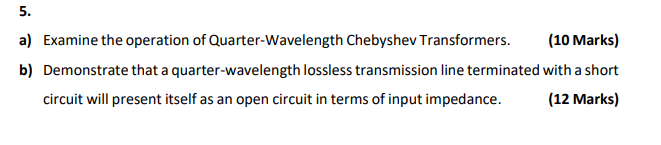 Solved a) Examine the operation of Quarter-Wavelength | Chegg.com