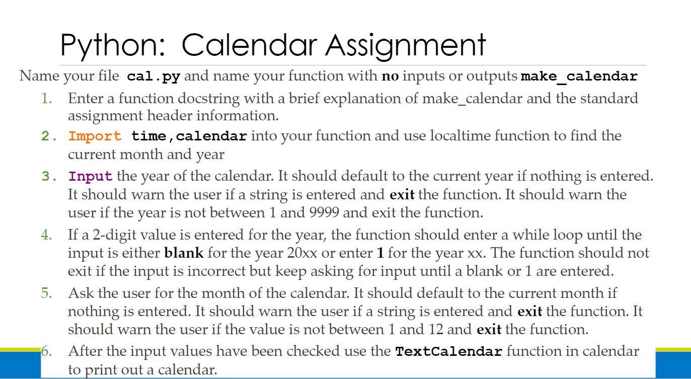 Solved Python: Calendar Assignment Name your file cal.py and | Chegg.com