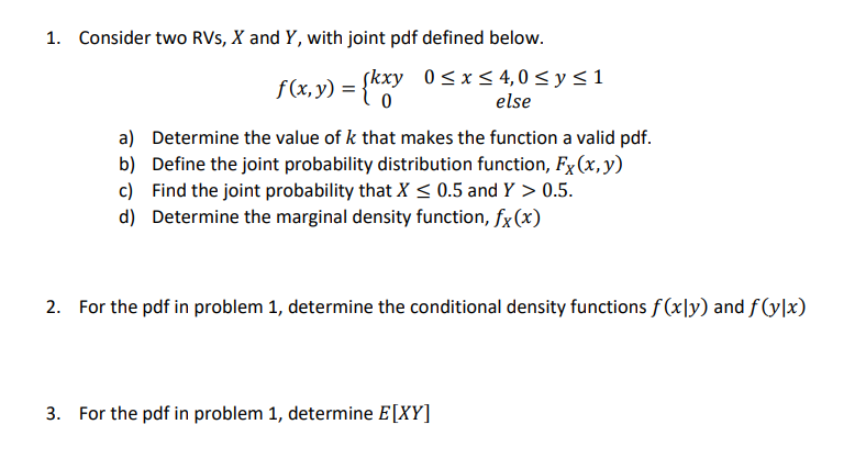 1. Consider two RVs, X and Y, with joint pdf defined | Chegg.com