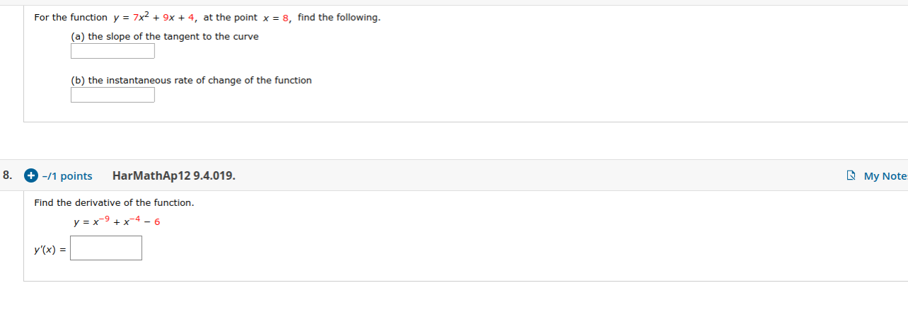 Solved For the function y = 7x2 + 9x + 4, at the point x = | Chegg.com