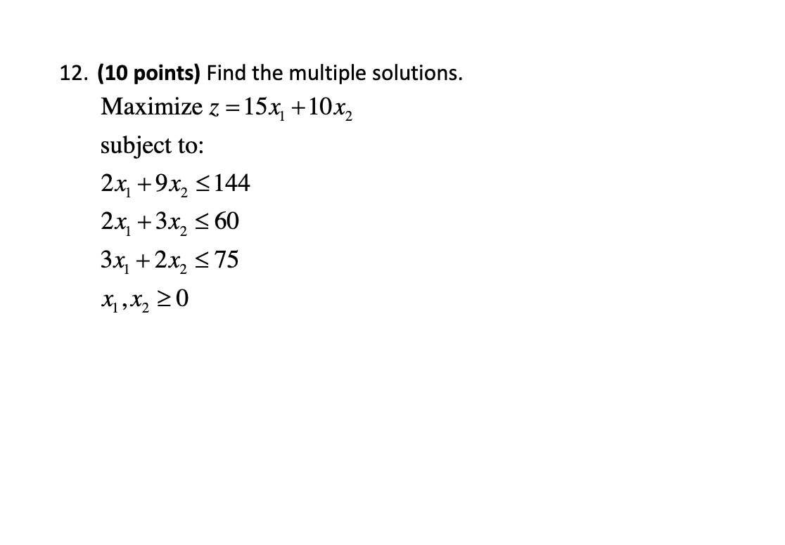 Solved 12. (10 points) Find the multiple solutions. | Chegg.com