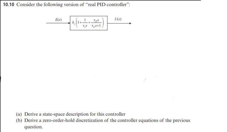 Solved 10.10 Consider the following version of “real PID | Chegg.com