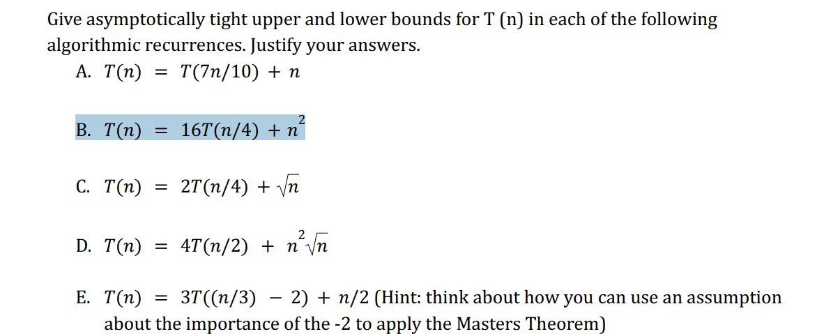 Solved Give asymptotically tight upper and lower bounds for | Chegg.com