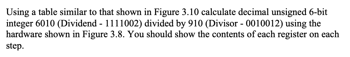 Solved Using a table similar to that shown in Figure 3.10 | Chegg.com