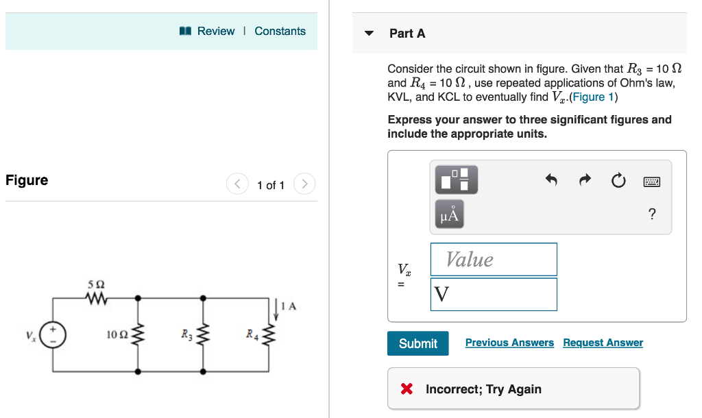 Solved Review I Constants Part A Consider the circuit shown | Chegg.com