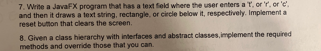 7. Write a JavaFX program that has a text field where | Chegg.com