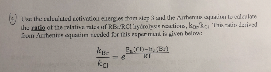 Solved 4. Use the calculated activation energies from step 3 | Chegg.com