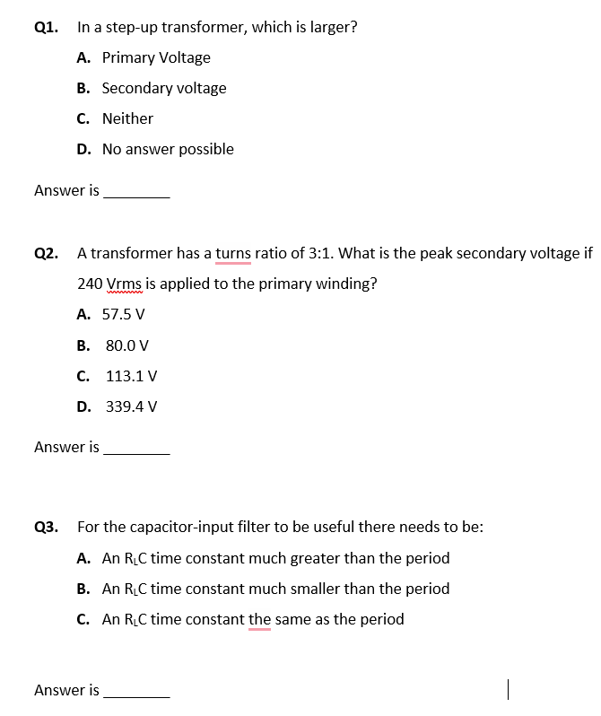 Solved Q1. In a step-up transformer, which is larger? A. | Chegg.com