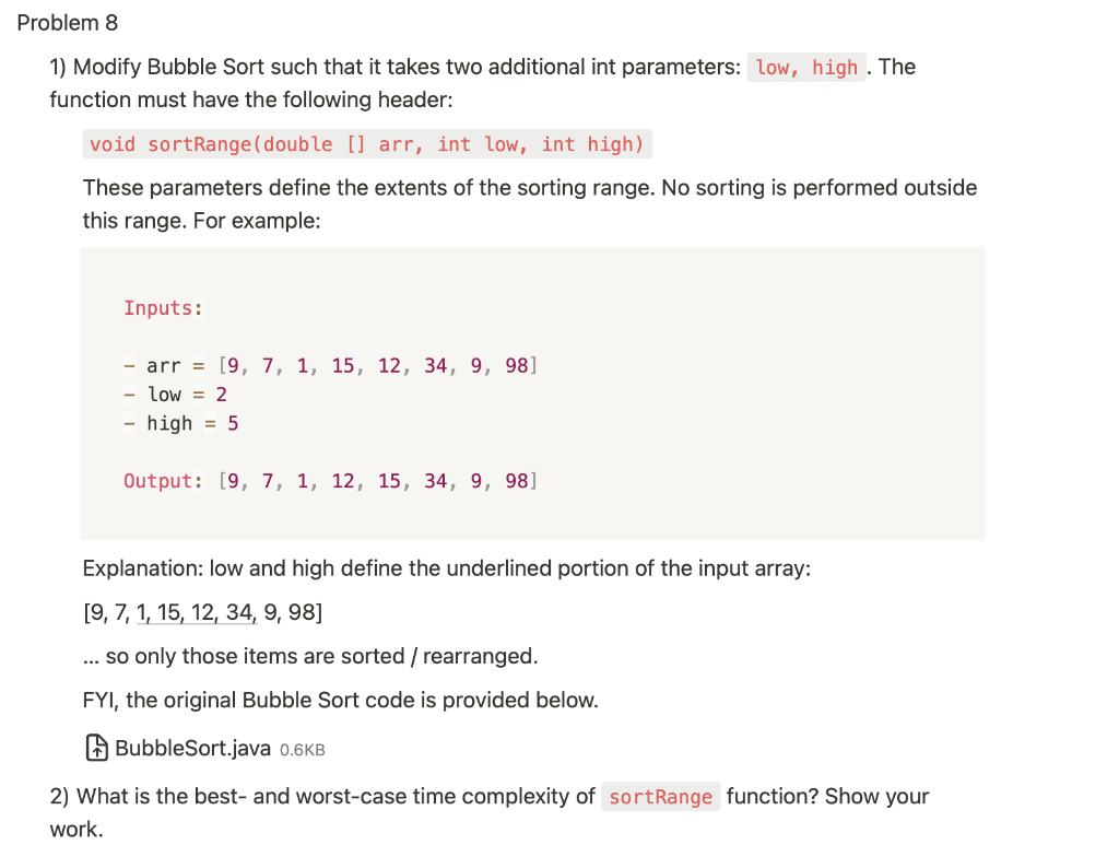 Solved Problem 8 1) Modify Bubble Sort such that it takes | Chegg.com