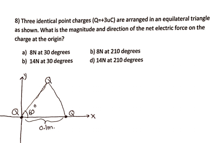 Solved 8) Three identical point charges (Q=+3UC) are | Chegg.com