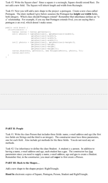 Task 2 Write The Square Class Since A Square Is A 