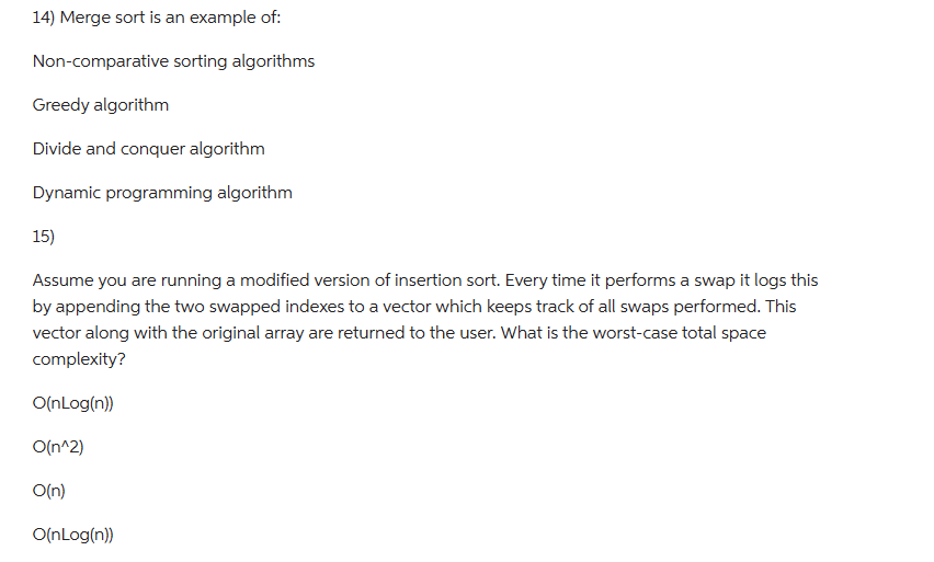 Solved 14) Merge sort is an example of: Non-comparative | Chegg.com