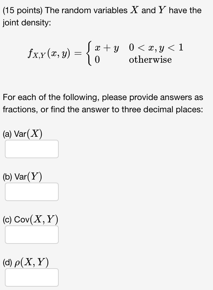 Solved (15 points) The random variables X and Y have the | Chegg.com