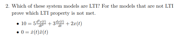 Solved Which of these system models are LTI? For the models | Chegg.com