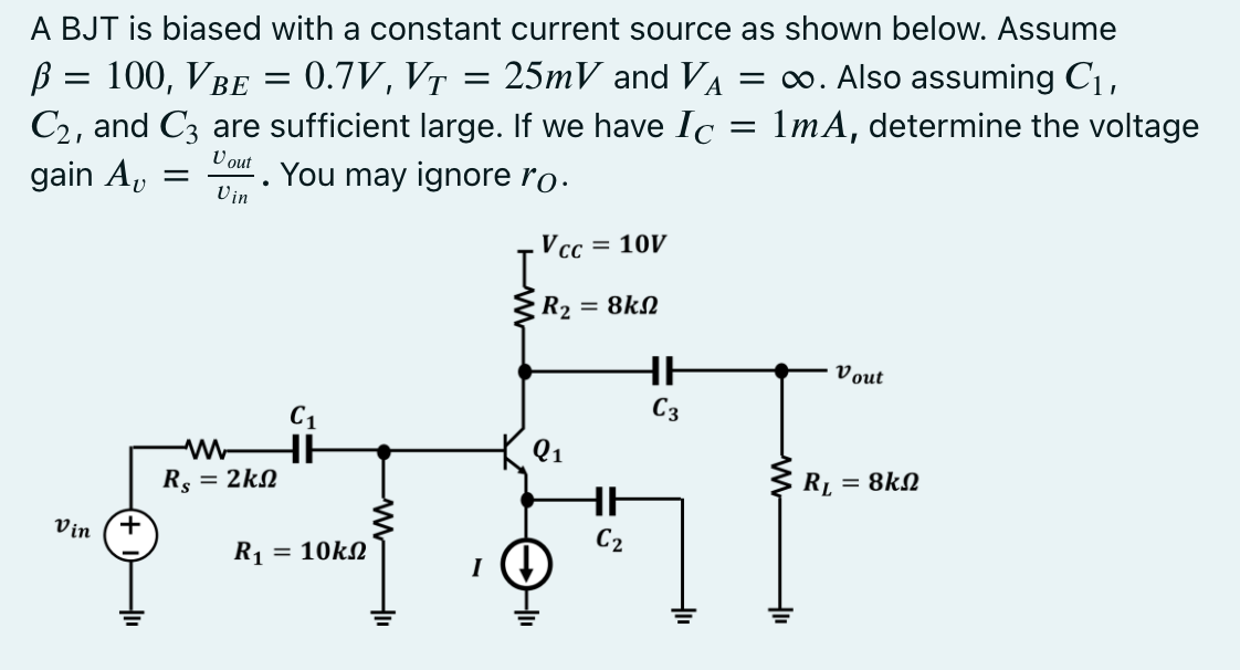 Solved = A BJT is biased with a constant current source as | Chegg.com