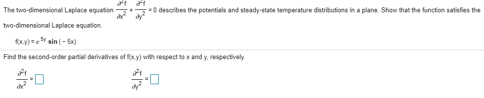 Solved 24 The two-dimensional Laplace equation + af. = 0 | Chegg.com