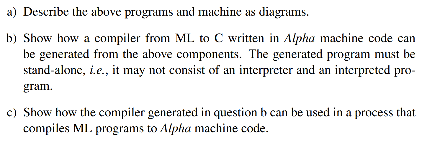 Exercises Exercise 13.1 You have a machine that can | Chegg.com