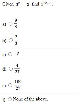 Solved Given 37 = 2. find 322 3 a) b) دا | جن c) O-5 d) 4 27 | Chegg.com