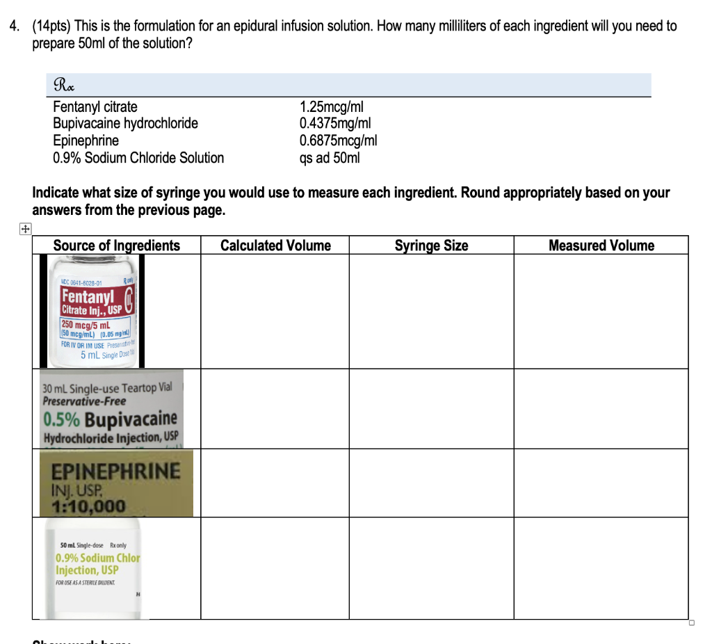 Solved This is the formulation for an epidural infusion | Chegg.com
