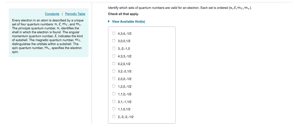 Solved Identify which sets of quantum numbers are valid for | Chegg.com
