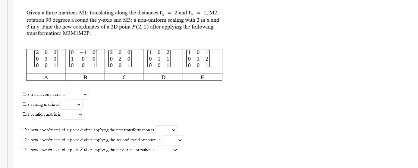 Solved Given a three matrices Ml: translating along the | Chegg.com