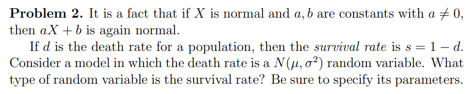 Solved Problem 2. It is a fact that if X is normal and a, b | Chegg.com